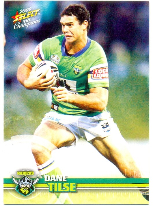 2009 Select NRL Champions Common Card 36 Dane Tilse - Canberra Raiders ...