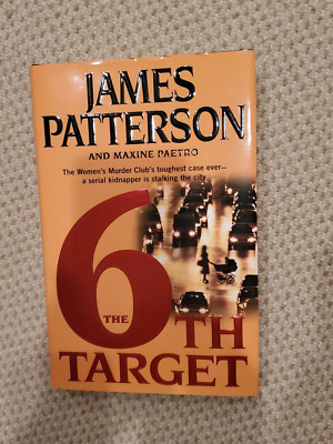 James Patterson - SIGNED signature only - 6th Target - 1st/1st ...