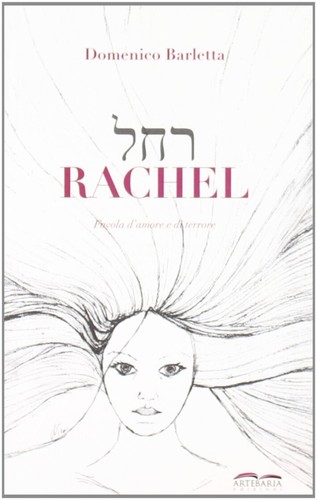 Libri Domenico Barletta - Rachel. Favola D'Amore E Di Terrore ...