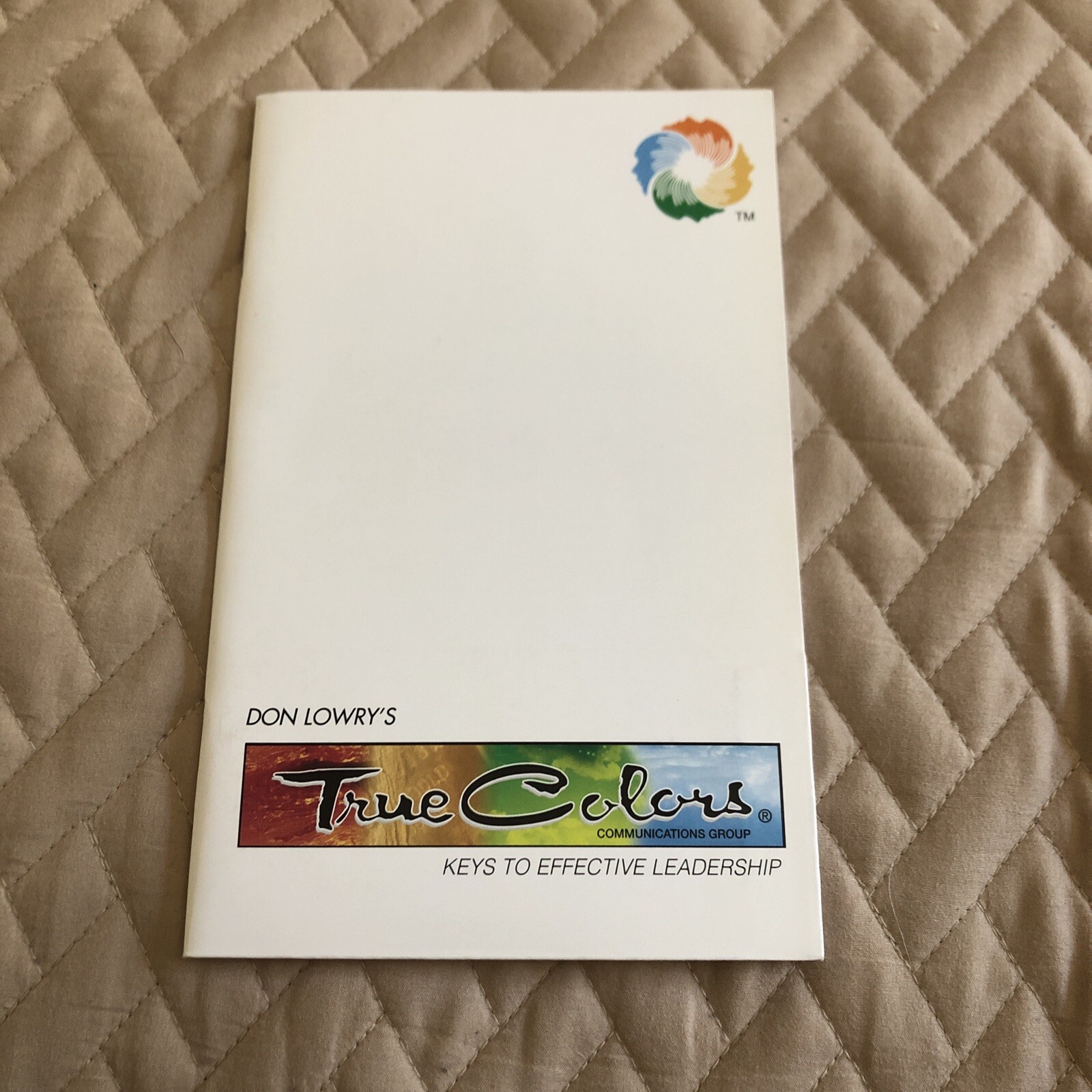 Don Lowry’s True Colors - Keys To Effective Leadership - New | eBay
