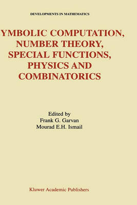 Symbolic Computation, Number Theory, Special Functions, Physics and ...