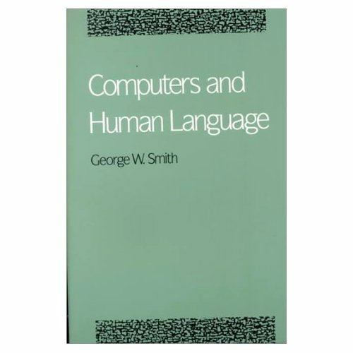 Computers and Human Language Smith, George W. paperback Used - Very Good 9780195062823| eBay