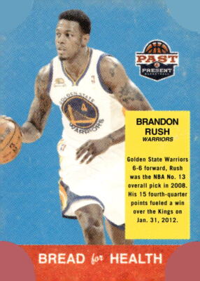2011-12 Panini Past & Present #46 Brandon Rush Bread for Health | eBay