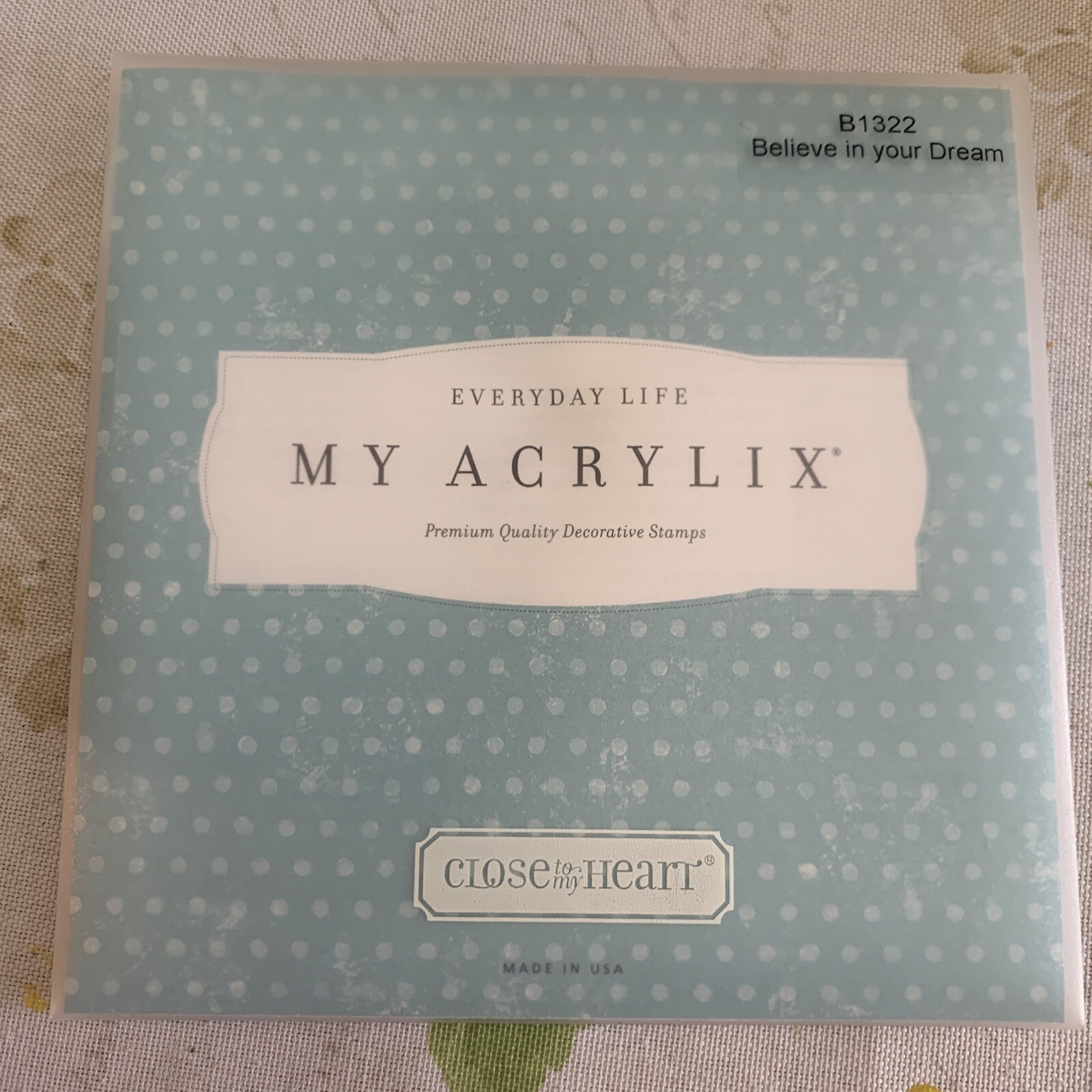 My Acrylix Believe In Your Dreams Clear Stamps B1322 | eBay