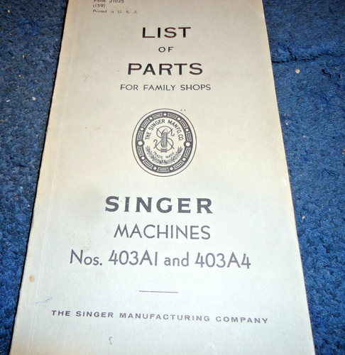 Original Singer 401-A1 A4 Sewing Machine Parts List Manual Illustrated ...