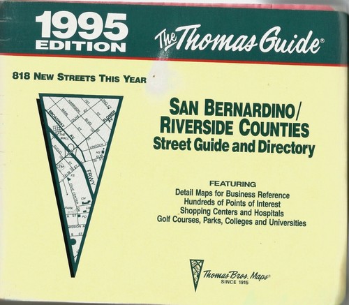The Thomas Guide San Bernardino & Riverside Counties 1995 Edition+ ...