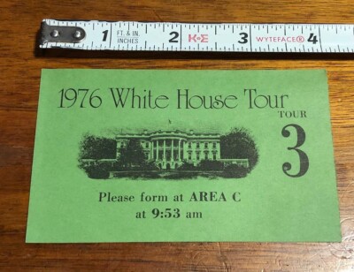 1976 White House Tour Ticket Washington DC Tour #3 Area C | eBay