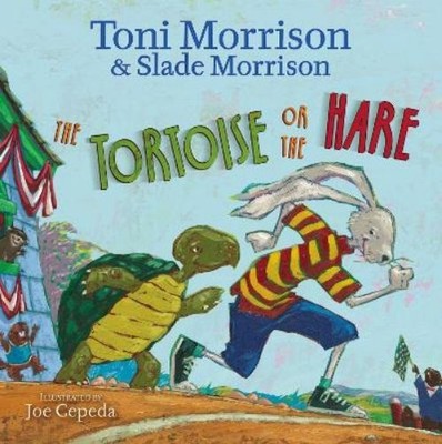 Toni Morrison Slade Morrison The Tortoise or the Hare (Paperback) (US ...