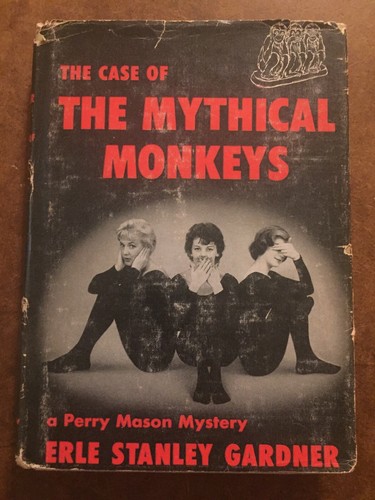 The Case Of The Mythical Monkeys 1959 Perry Mason Erle Stanley Gardner ...
