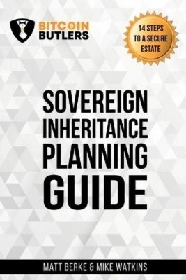 Matt Berke Mike Watkins Sovereign Inheritance Planning Guide (Tascabile ...