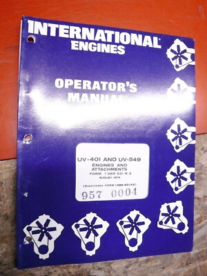 UP TO 1974 INTERNATIONAL UV-401 549 ENGINES FACTORY OPERATOR'S MANUAL ...