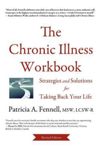 Chronic Illness Workbook : Strategies and Solutions for Taking Back ...