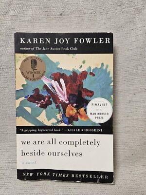 We Are All Completely Beside Ourselves - Karen Joy Fowler 9780142180822 ...