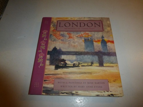 London: Memories of Times Past - Rose Barton - Mary Anne Evans,HBDJ ...