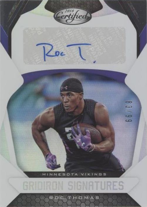 2018 Panini Certified - Gridiron Signatures Roc Thomas #GS-RC /99 (AU ...