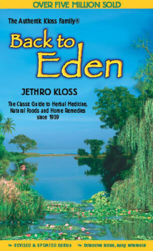 The Back to Eden Cookbook - Paperback By Kloss, Jethro - VERY GOOD ...