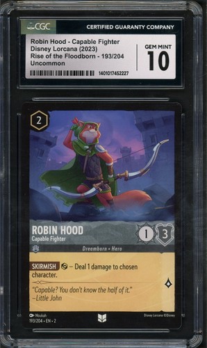 Lorcana CGC 10 Gem Mint Floodborn Uncommon Robin Hood Capable Fighter ...