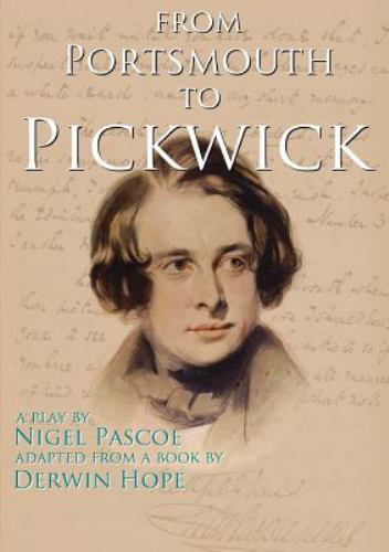 From Portsmouth to Pickwick by Nigel Pascoe (2016, Trade Paperback) for ...