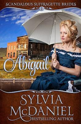 Abigail by Sylvia Mcdaniel (2016, Trade Paperback) for sale online | eBay