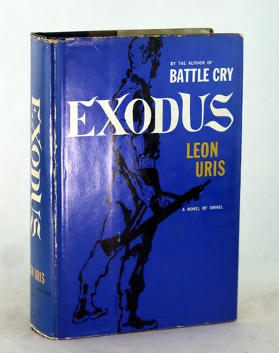 Leon Uris 1st Ed 1958 Exodus A Novel About the Founding of Israel ...