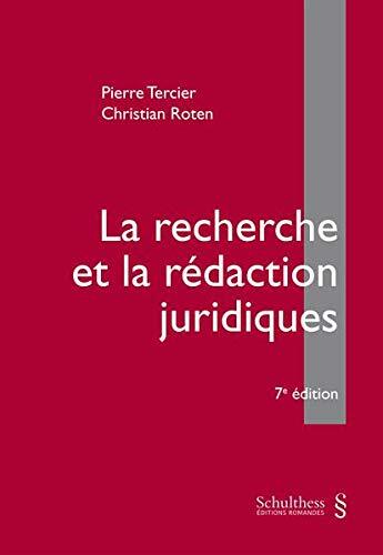 La recherche et la redaction juridiques - Tercier, Pierre, Unknown | eBay