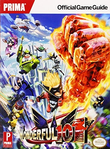 THE WONDERFUL 101: PRIMA OFFICIAL GAME GUIDE (PRIMA By Alex Musa ...