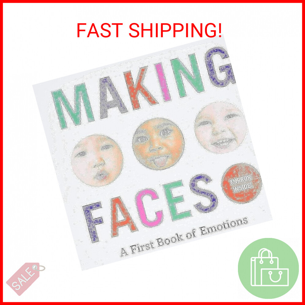 Making Faces: A First Book of Emotions Board book – Picture Book, May ...