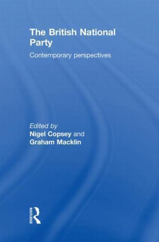 British National Party : Contemporary Perspectives by Graham Macklin ...