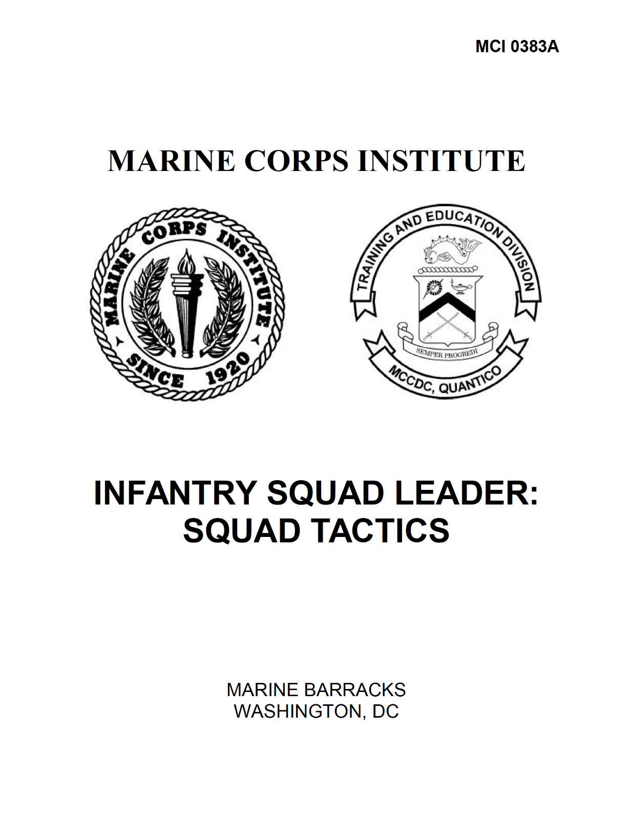 192 Page MARINE CORPS INSTITUTE INFANTRY SQUAD LEADER TACTICS Manual on ...