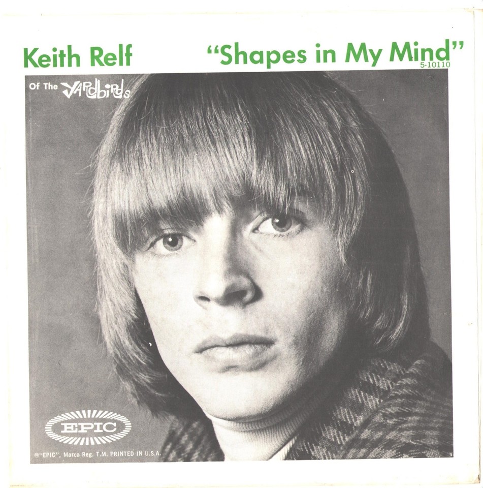KEITH RELF-(YARDBIRDS)-PICTURE SLEEVE + 45--(SHAPES IN MY MIND)--PS ...