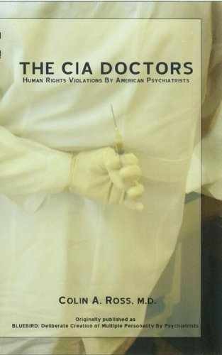 The CIA Doctors: Human Rights - Paperback, by Colin A. Ross ...