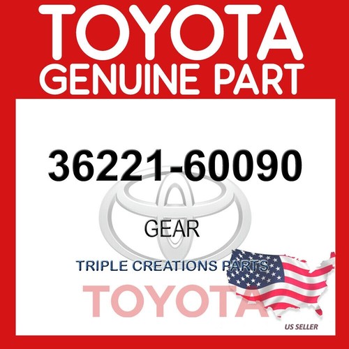 GENUINE Toyota 36221-60090 GEAR, TRANSFER IDLER 3622160090 OEM | eBay