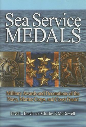 Sea Service Medals : Military Awards and Decorations of the Navy ...