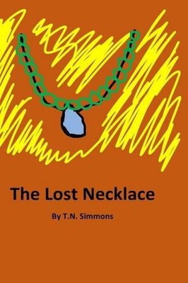 The Lost Necklace 9781530813131 | eBay