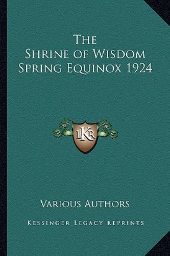 Shrine of Wisdom Spring Equinox 1924 by Not Available (2010, Trade ...