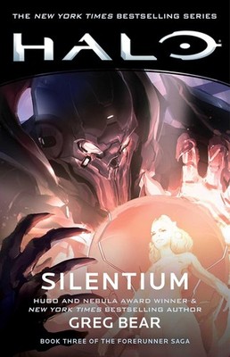 Halo: Silentium: Book Three of the Forerunner Saga Paperback by Greg ...