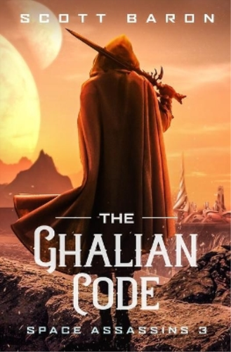 Scott Baron The Ghalian Code (Poche) Space Assassins 9781945996382 | eBay
