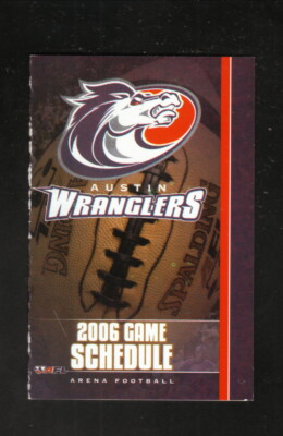 Austin Wranglers--2006 Pocket Schedule--Academy Sports--AFL | eBay