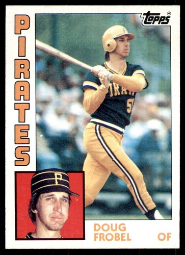 1984 Topps. Doug Frobel Rookie . Pittsburgh Pirates #264 | eBay