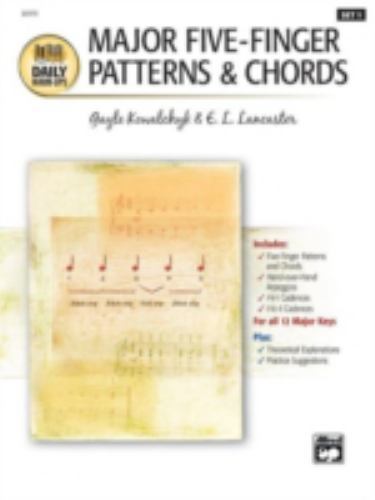 Daily Warm-Ups, Bk 1 : Major Five-Finger Patterns and Chords by E. L ...