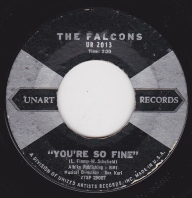 THE FALCONS-"YOU'RE SO FINE"/"GODDESS OF ANGELS" UNART RECORDS (VG+) | eBay