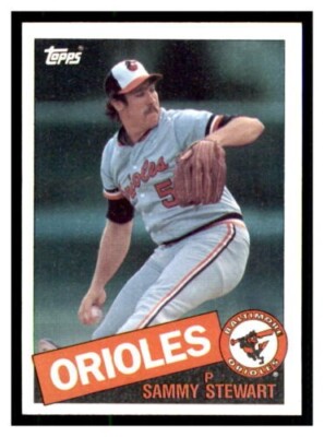 1985 Topps #469 Sammy STEWART Pitcher Baltimore Orioles FREE shipping ...