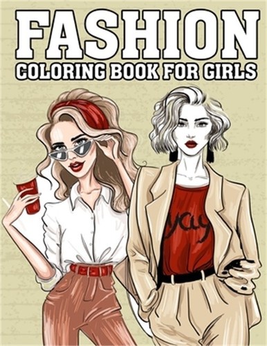Fashion Coloring Book For Girls (Paperback or Softback) 1892500957| eBay