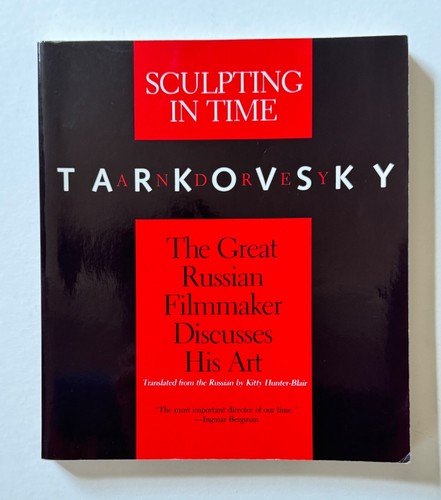 Andrey Tarkovsky Sculpting in Time: Reflections on the Cinema ...