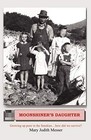 MOONSHINER'S DAUGHTER By Mary Judith Messer **Mint Condition ...