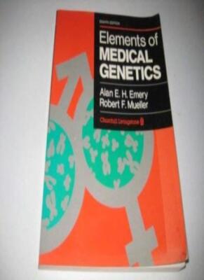Elements of Medical Genetics (Student Notes) By Alan E. H. Emery ...