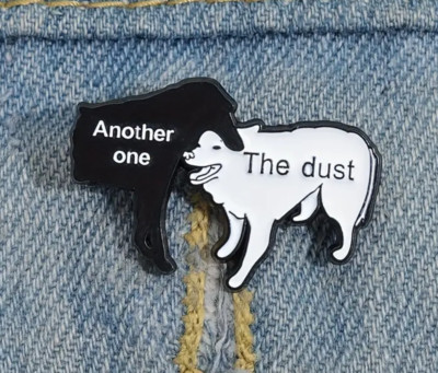 CUTE DOG BITES THE DUST - PIN Brooch Metal Pin Badges Perfect Holiday ...