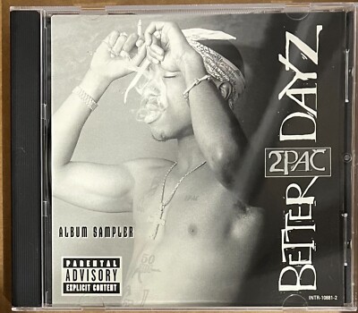 2pac Better Dayz (Album Sampler) 8trk US Promo CD 2002 w/ Snippets | eBay