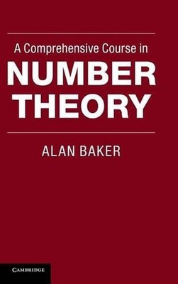 A Comprehensive Course in Number Theory by Alan Baker (English ...
