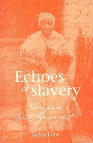 Jackie Loos Echoes of Slavery (Paperback) (UK IMPORT) | eBay